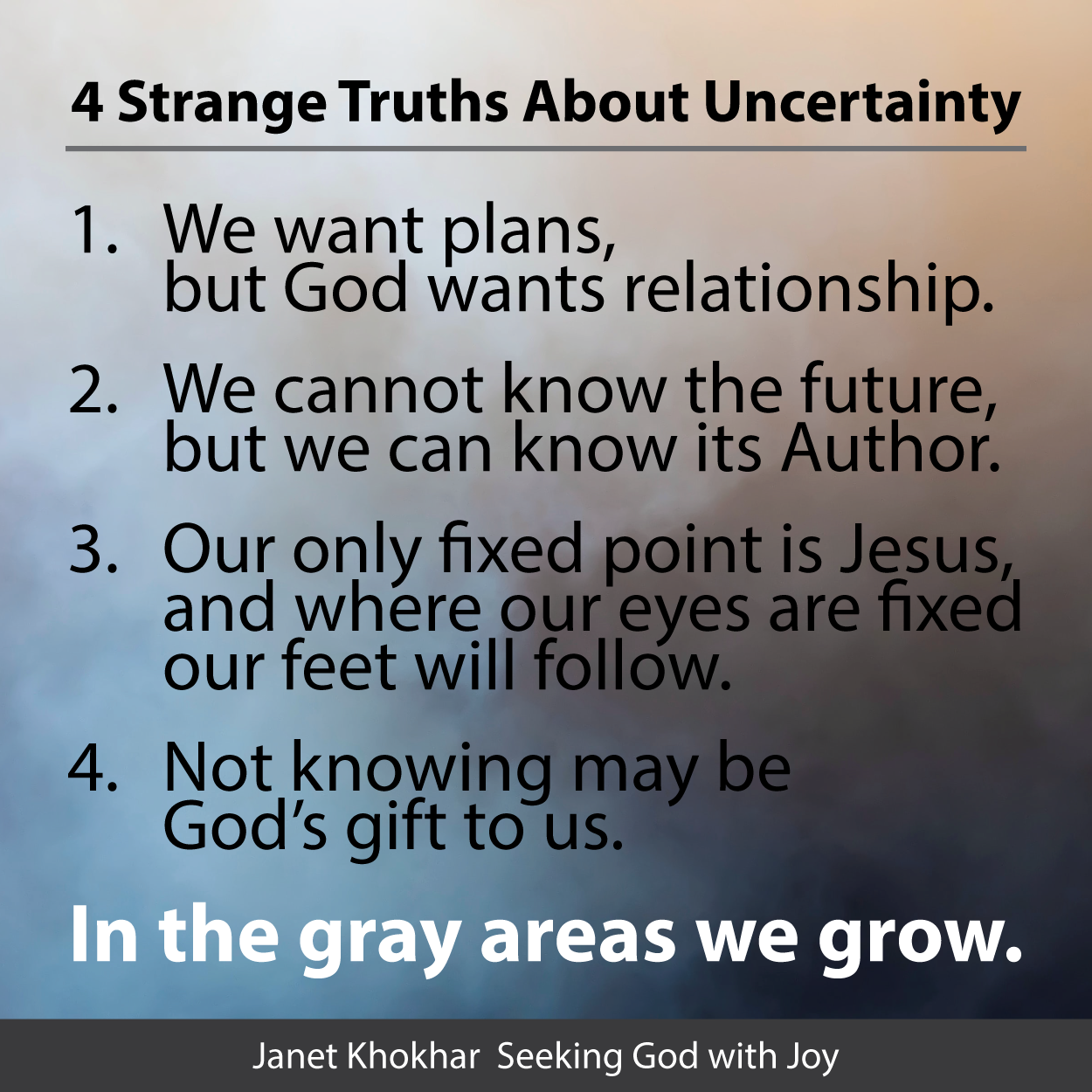 4-Strange-Truths-About-Uncertainty-01 - Seeking God with Joy ...